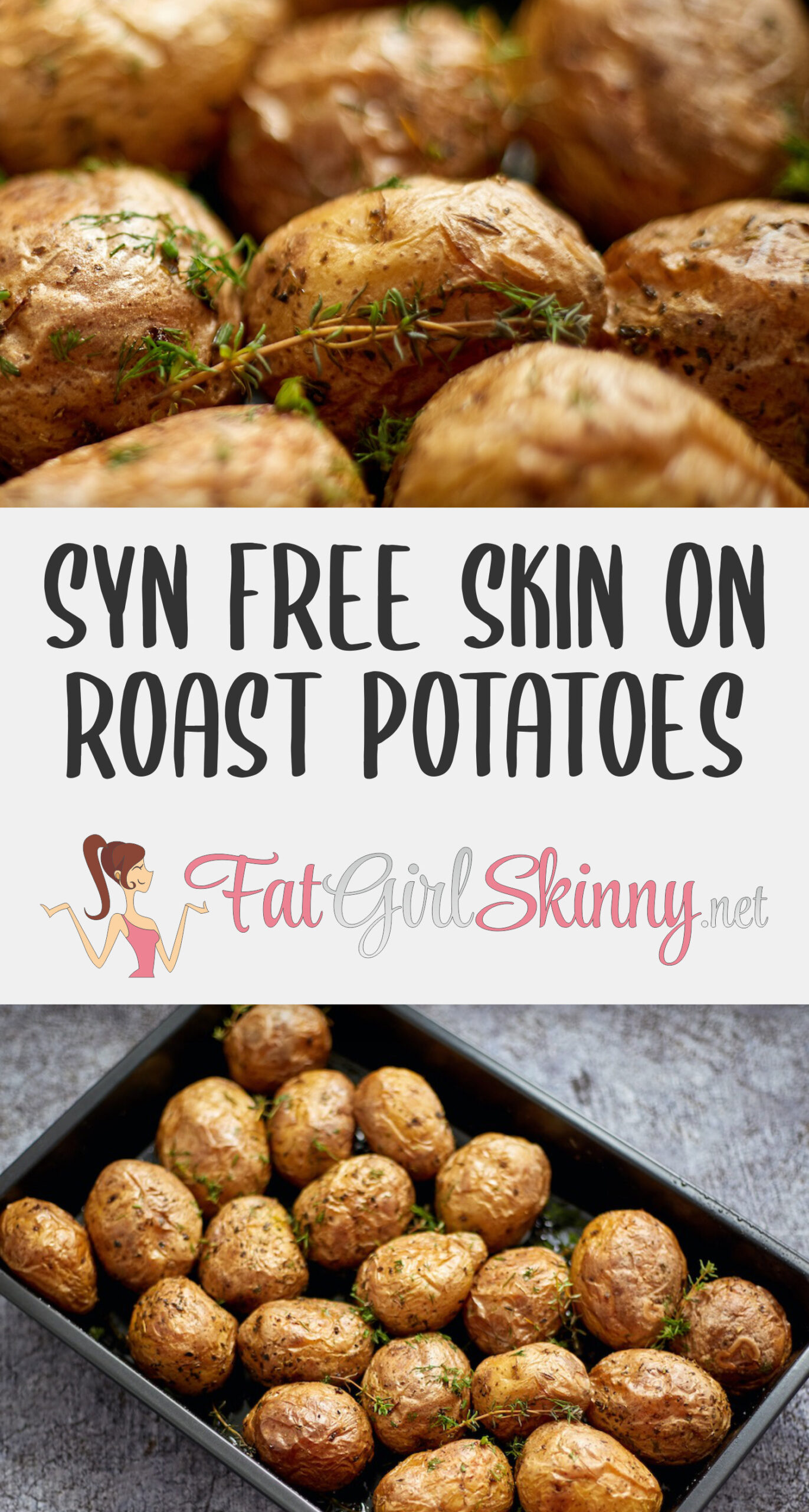 Skin On Roast Potatoes | Slimming World Friendly Recipe - Fatgirlskinny ...