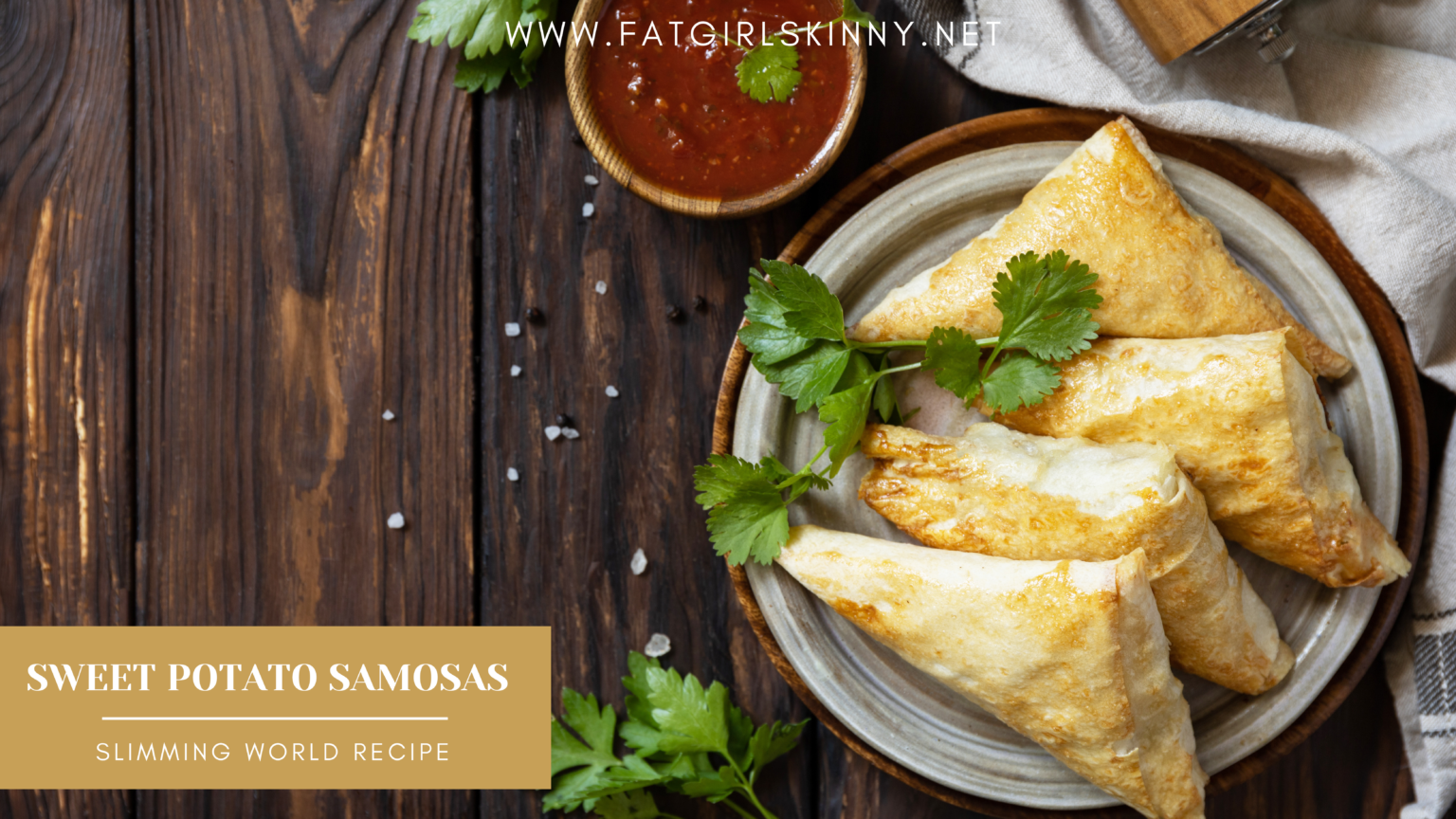 Sweet Potato Samosas | Slimming World Friendly Recipe - Fatgirlskinny ...